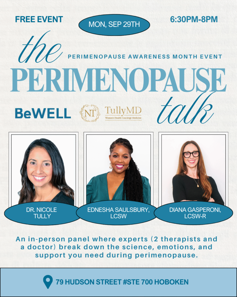 The Perimenopause Talk with TullyMD and BeWell Psychotherapy - Nicole ...